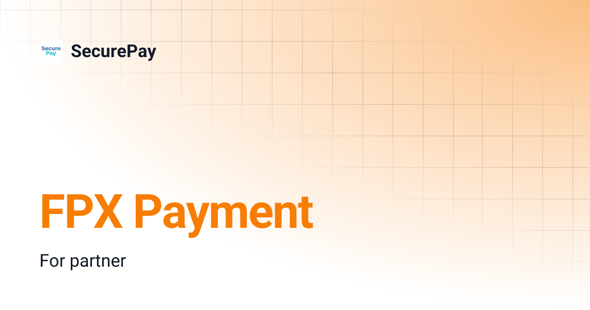 FPX Payment | SecurePay