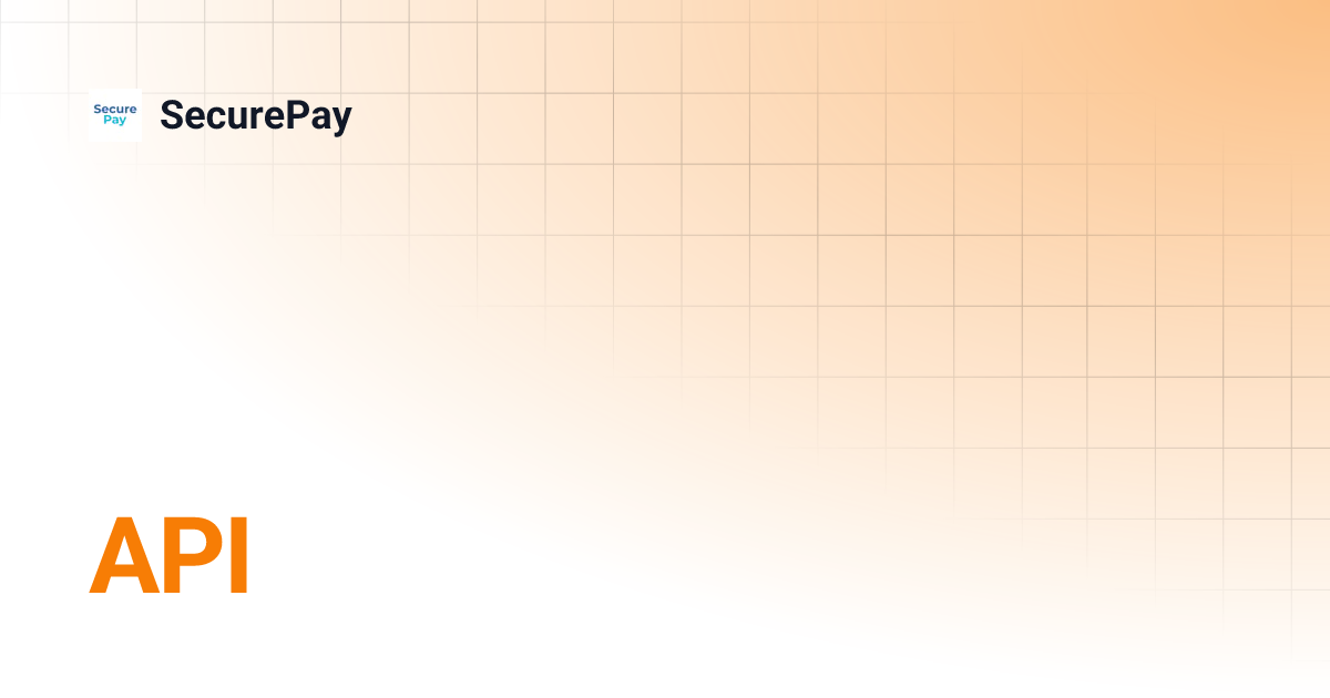 API | SecurePay