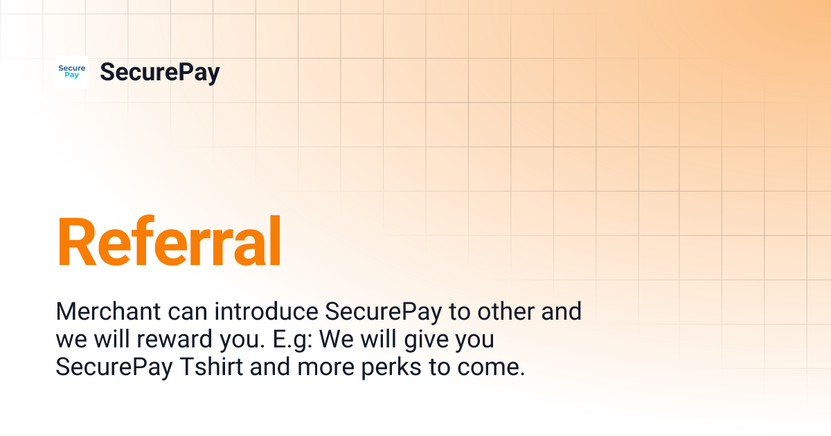 Referral | SecurePay